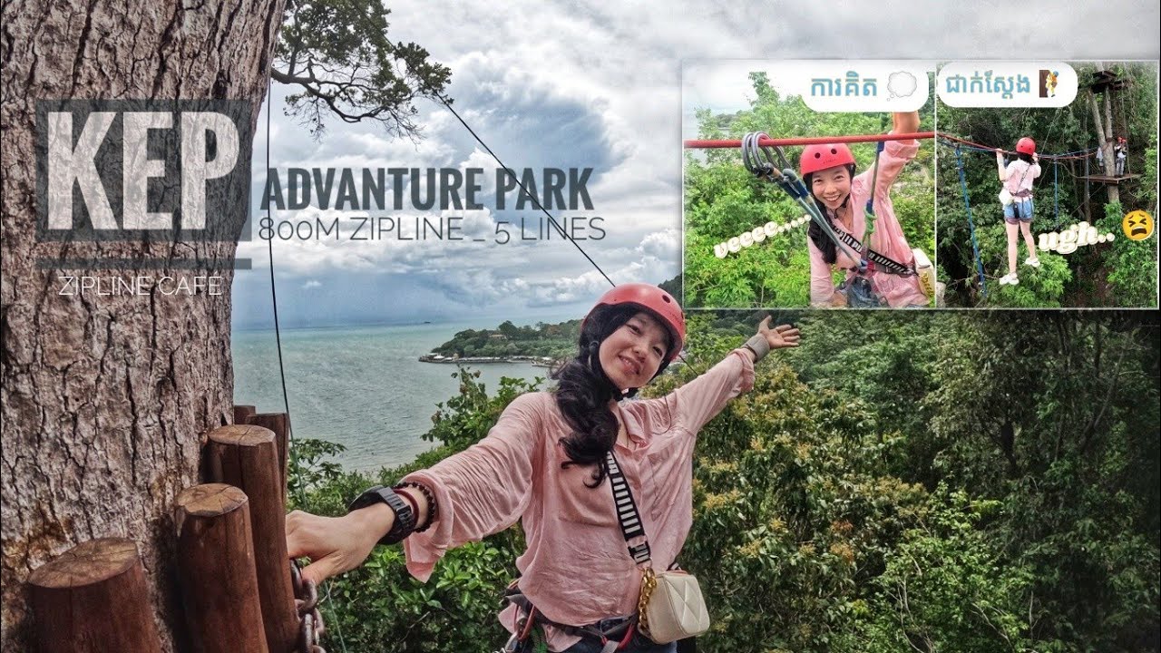 ខ្សែរ៉ក កាហ្វេ 🏞️🧗KEP Advanture Park_ Zipline café | Natural paradise ...