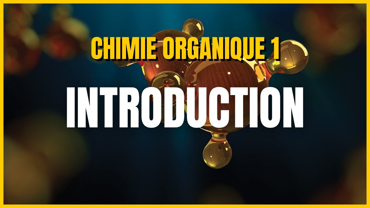 chimie organique : introduction - YouTube