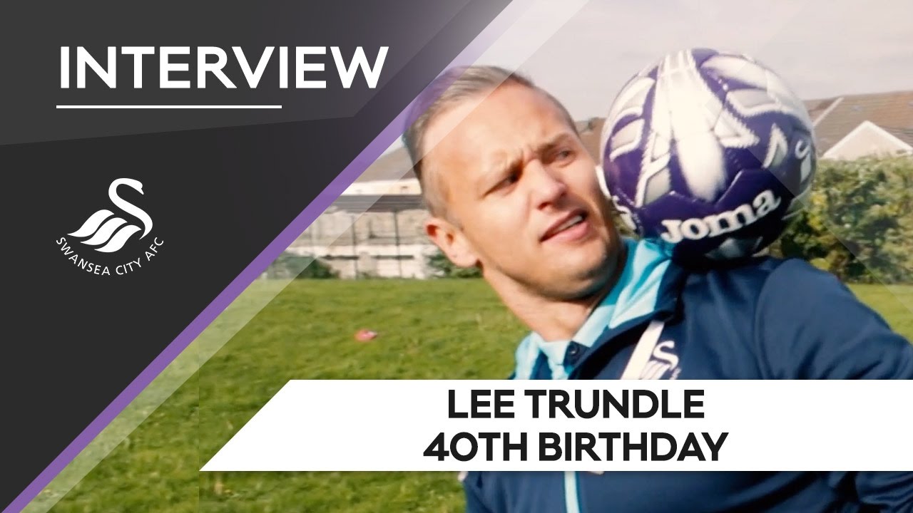 Swans TV - Interview: Lee Trundle on his 40th Birthday - YouTube