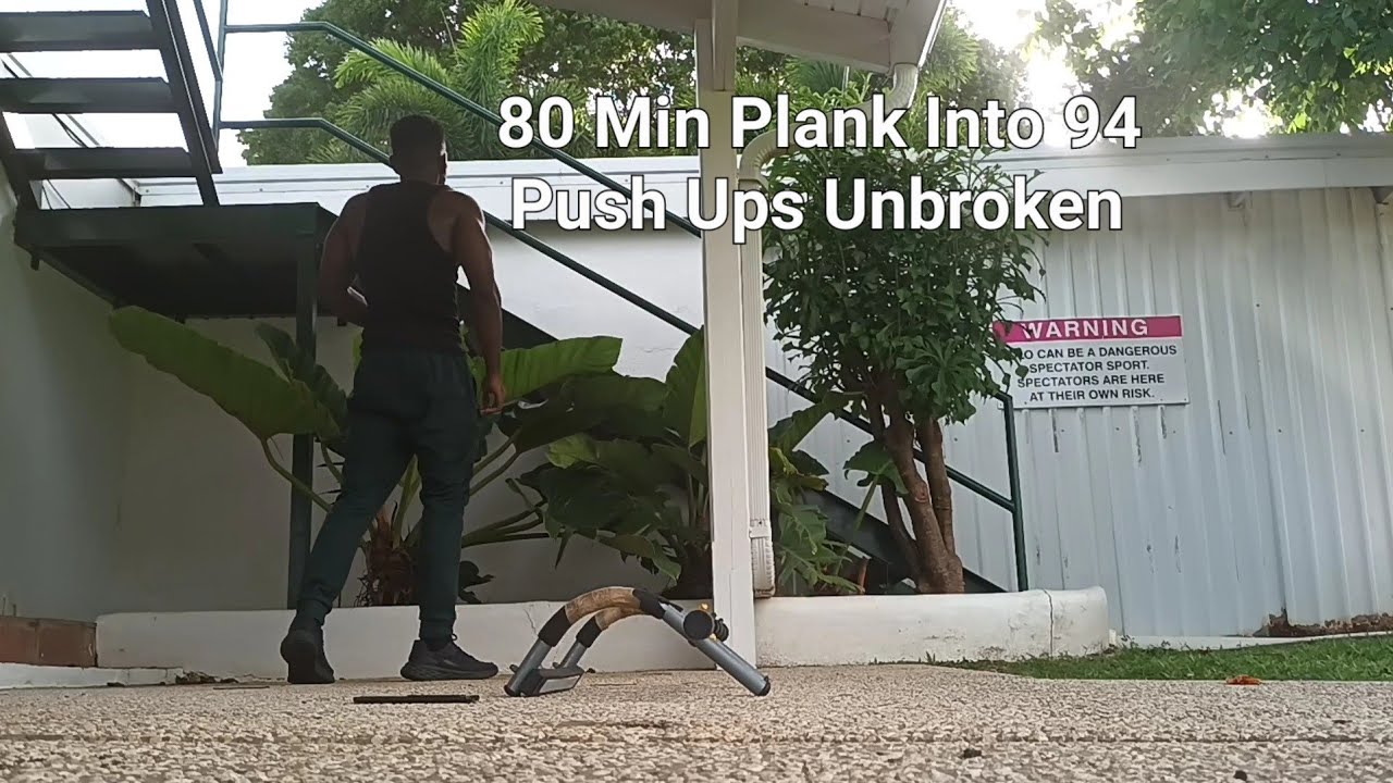 I did It!A Prideful Fight! 80 Min Plank Into 94 Push Ups Unbroken ...