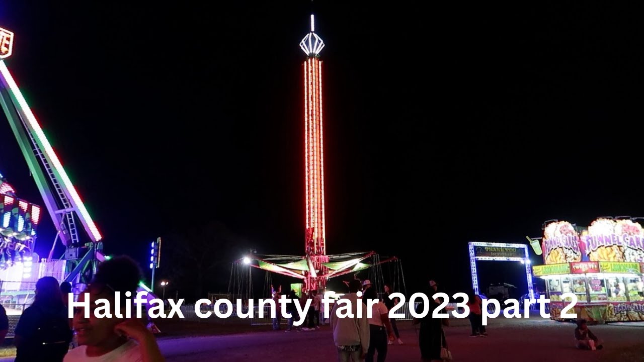 Halifax county fair 2023 part 2 - YouTube