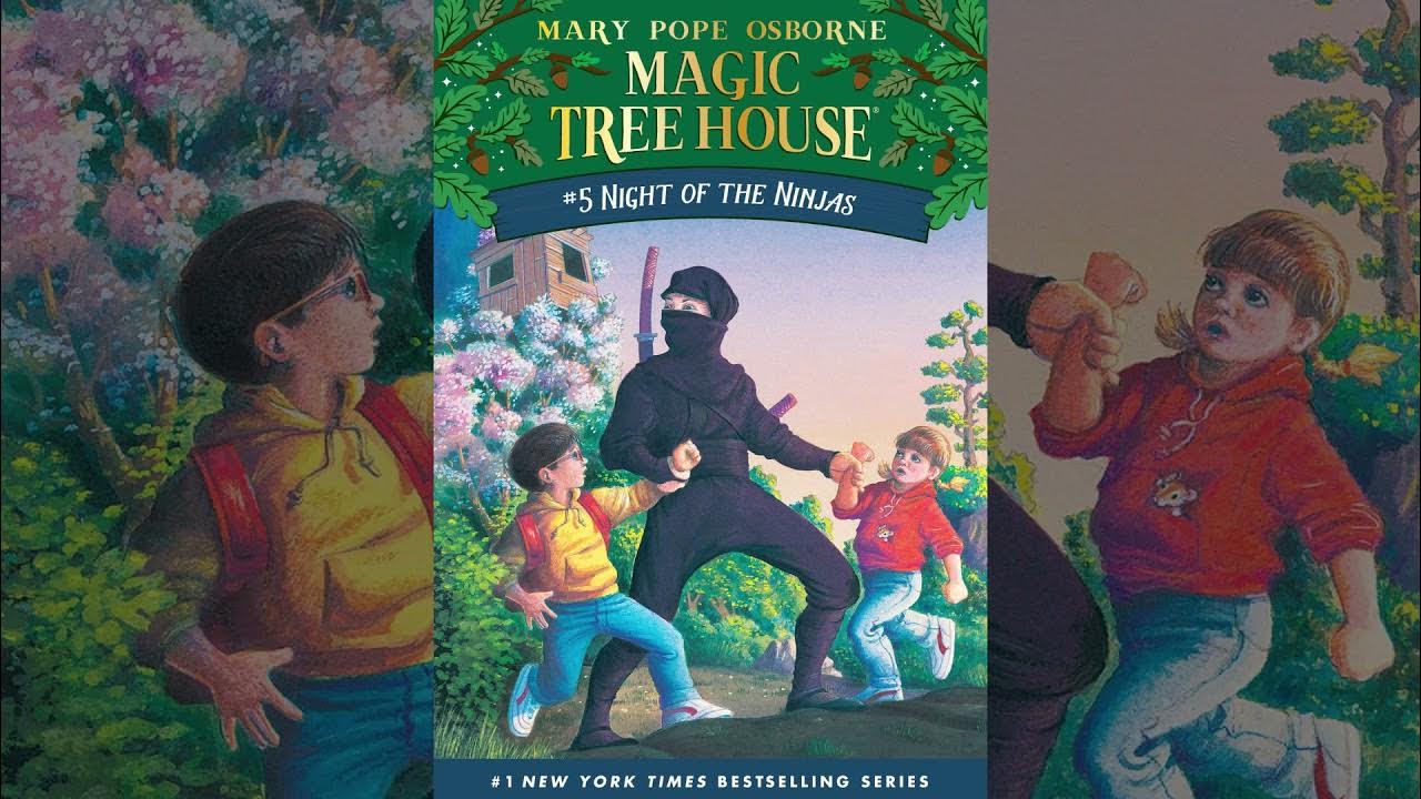 Magic Tree House Book 5 Night of the Ninjas - YouTube