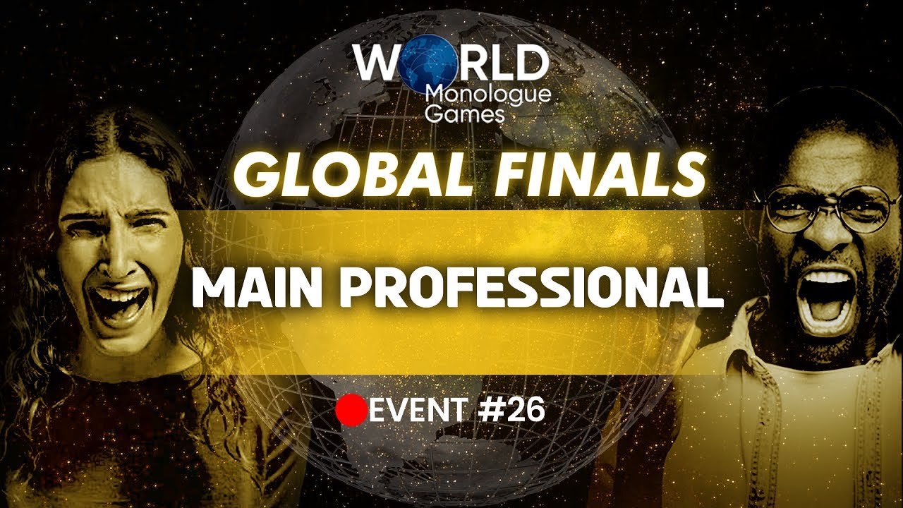 Main Professional Global Finals - World Monologue Games 2023 - YouTube