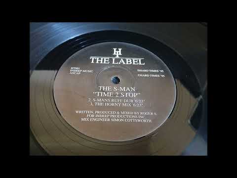 The S-Man - Time 2 Stop (9 To 5 Mix)