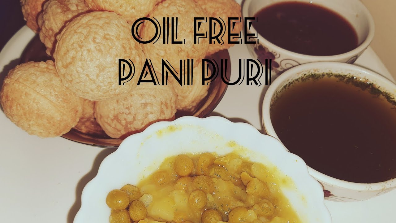 Oil free Pani Puri without oven Puri ( Deit Pani Puri) step by step ...