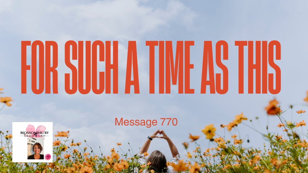 Devotional 770 For Such a Time As This - YouTube