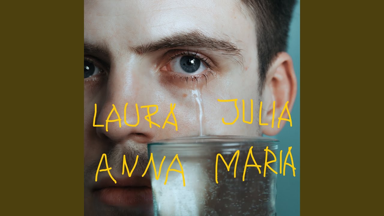 Laura Julia Anna Maria - YouTube