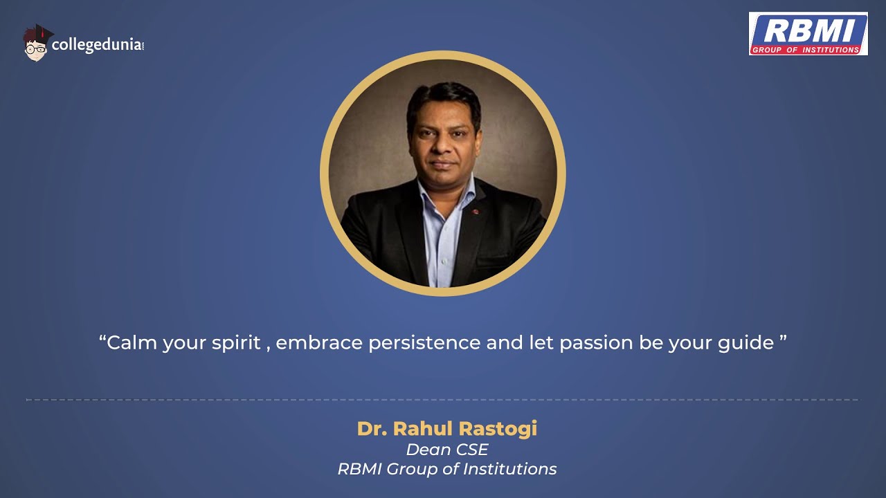 Dr. Rahul Rastogi | Dean CSE | RBMI Group of Institutions - YouTube