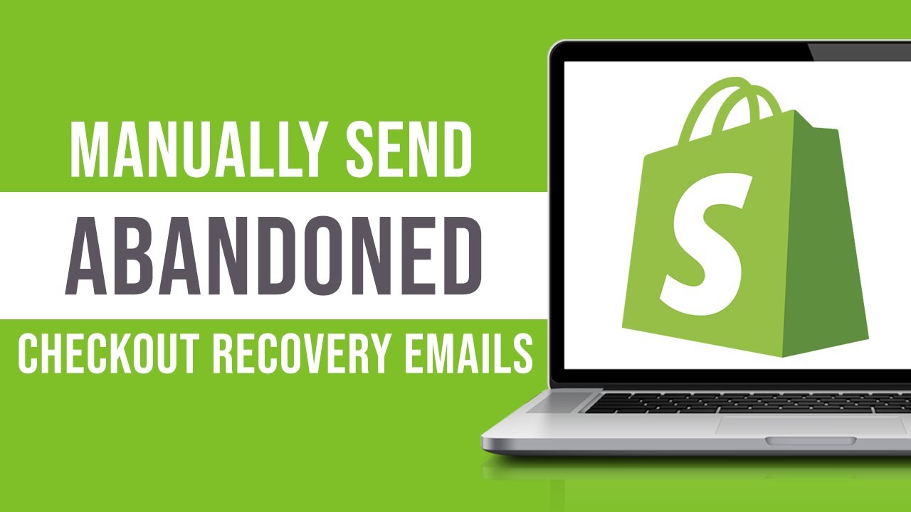 How to Manually Send Abandoned Checkout Recovery Emails to Customers ...