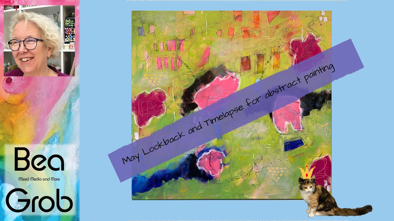 May Lookback and timelapse for an abstract painting - YouTube