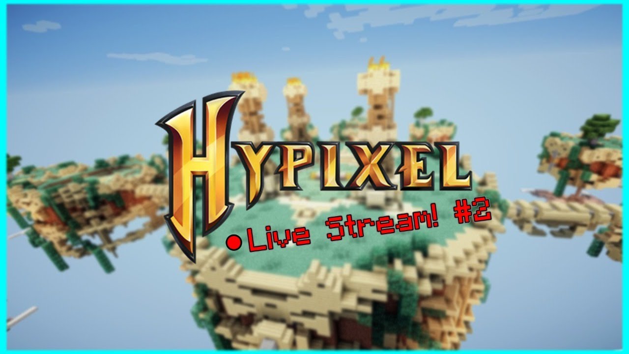 Hypixel Livestream #2 - YouTube