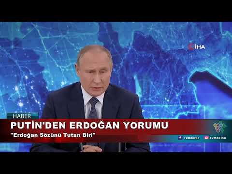 PUTİN'DEN ERDOĞAN YORUMU