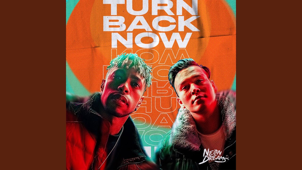 Turn Back Now - YouTube