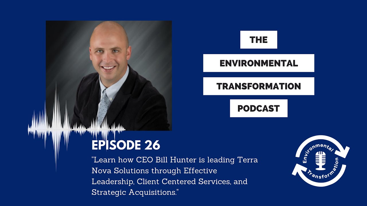 How CEO Bill Hunter is leading Terra Nova Solutions thru Effective ...