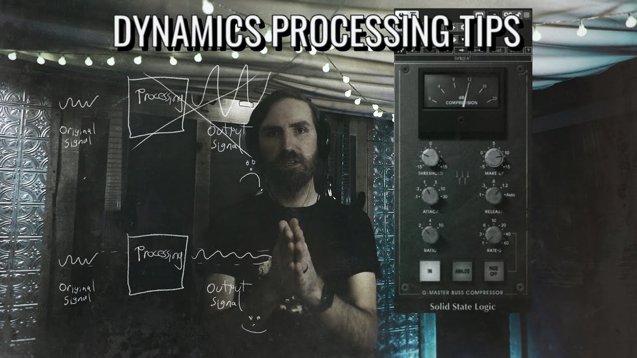 Compression & Dynamics Processing Tips - YouTube