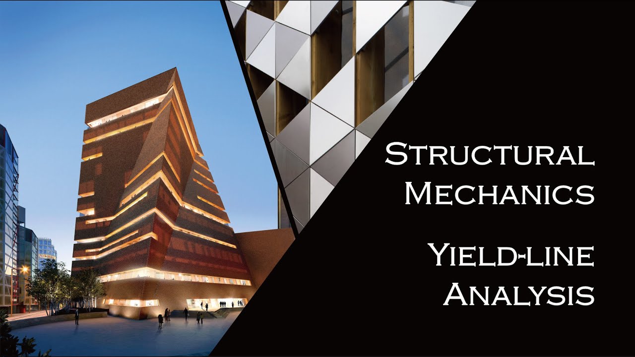 Structural Mechanics: Yield-line Analysis - YouTube