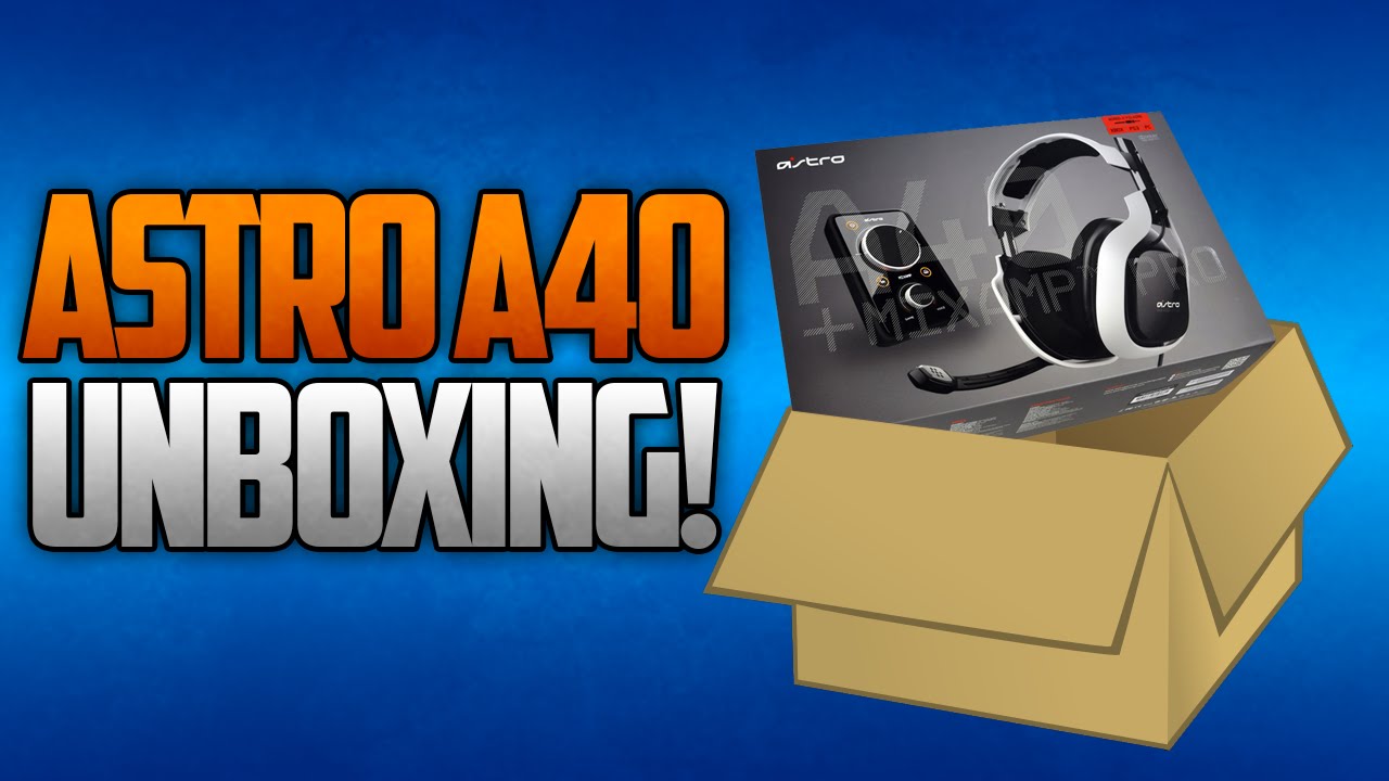 Astro A40's 2014/2015 2ND Gen Unboxing - Video! - YouTube