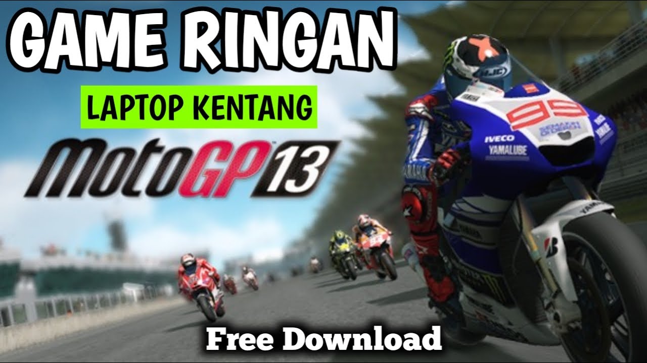 MotoGP 13 Game MotoGP dengan Grafik Keren untuk Laptop Kentang RAM 4GB - YouTube