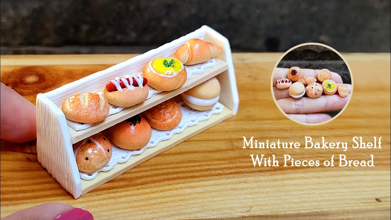 Miniature Bakery Shelf with Pieces of Bread - Polymer Clay Tutorial ...