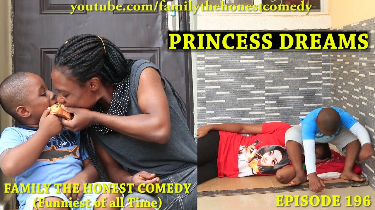 FUNNY VIDEO (PRINCESS DREAMS) (Family The Honest Comedy) (Episode 196) - YouTube