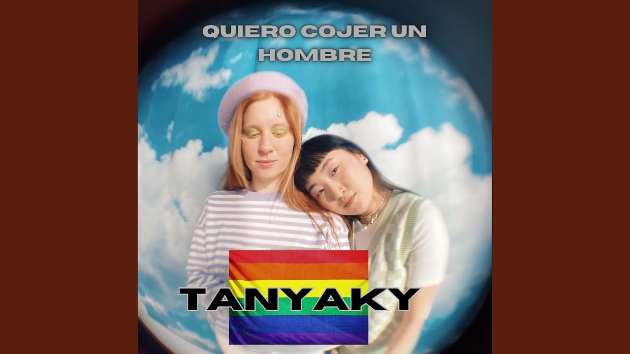 Quiero Cojer un Hombre - YouTube