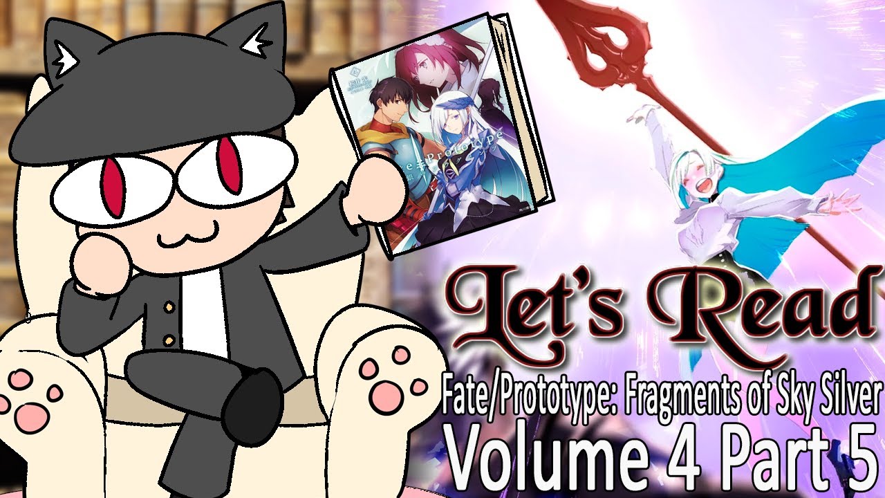 Let's Read Fate / Prototype : Fragments of Sky Silver - Vol. 4 Part 5 ...