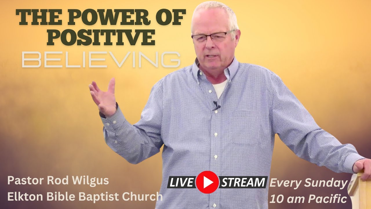 You're Going to Need Faith, Pastor Rod Wilgus, Elkton Bible Baptist ...