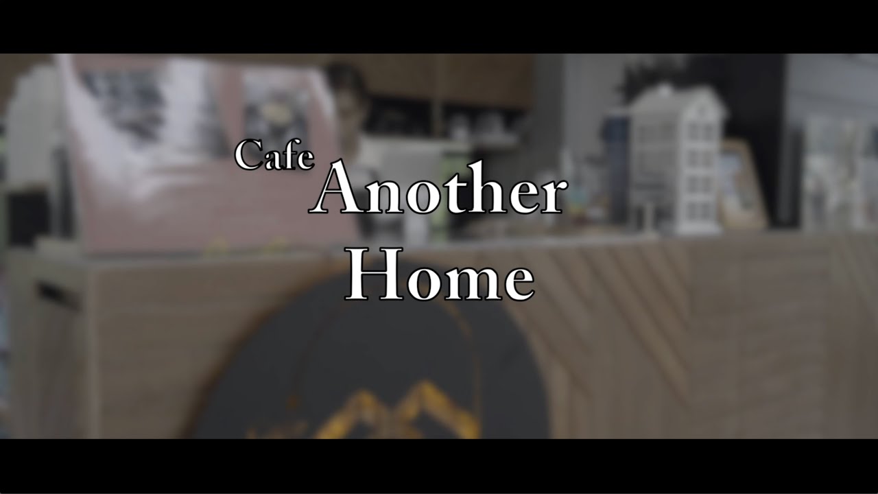 Another Home Cafe - Cinematic - YouTube
