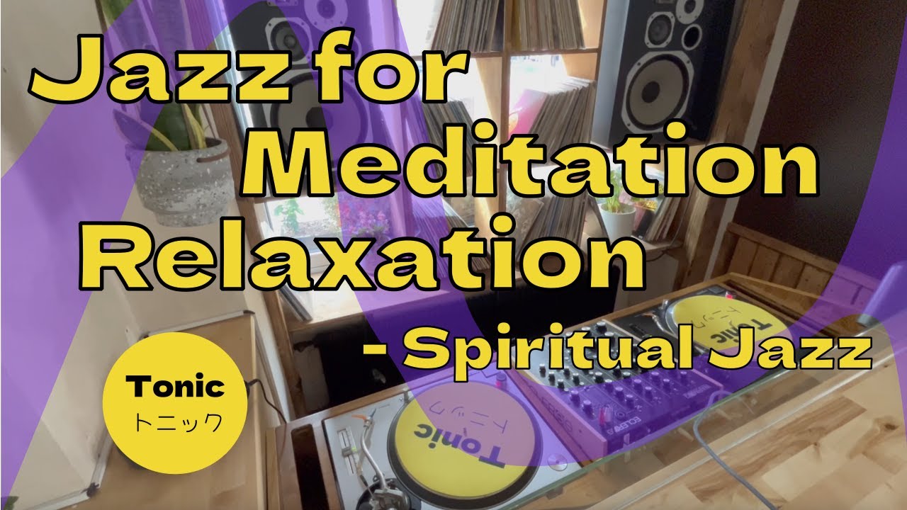 Jazz for Meditation, Relaxation - Spiritual Jazz - YouTube
