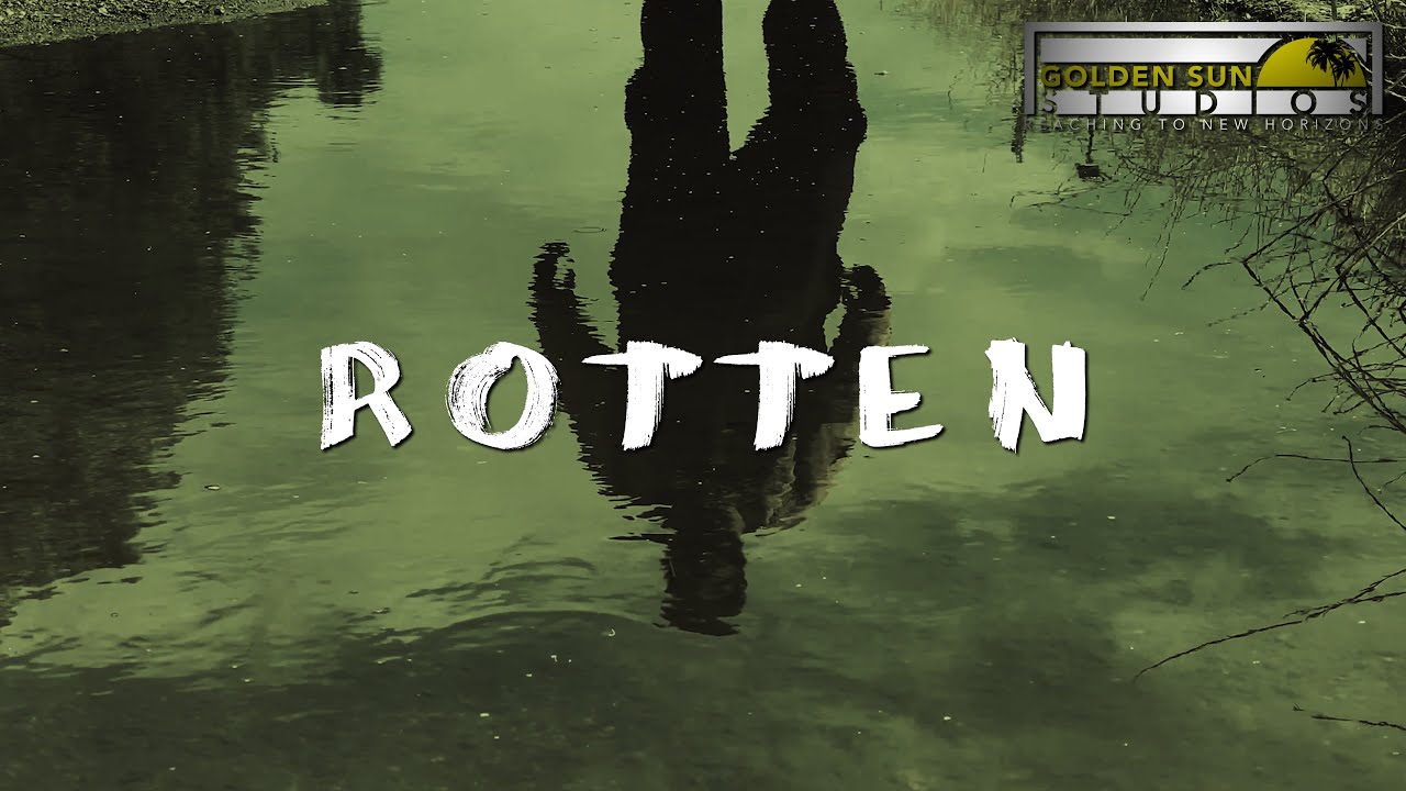 Rotten - YouTube