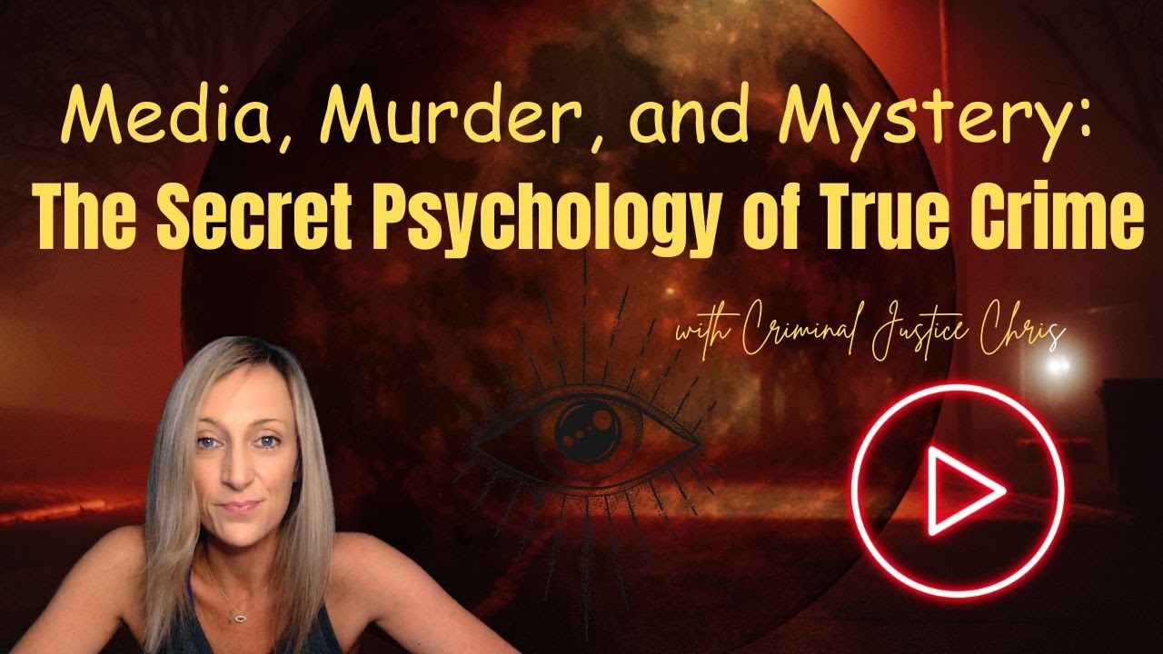 ‼️ Media, MVrder, & Mystery: The Secret Psychology of True Crime - YouTube