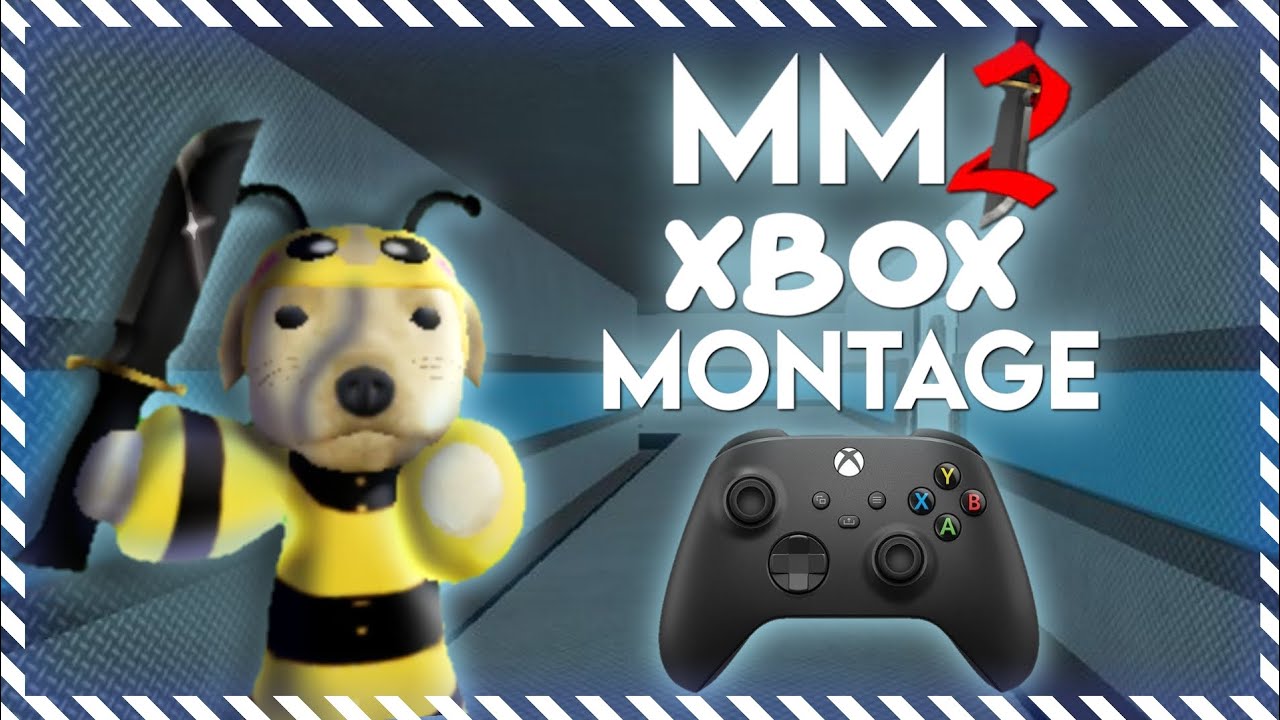 MM2 xbox Montage || Pt.1 - YouTube