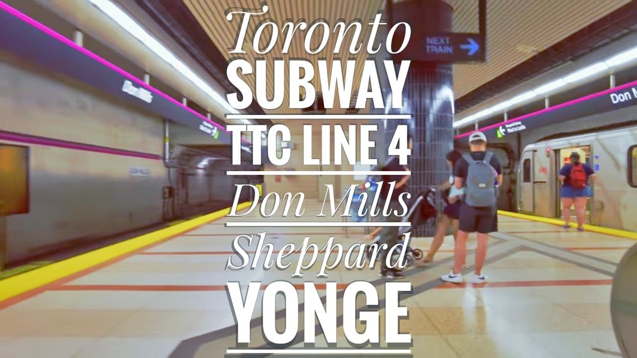 Toronto Transit - TTC Line 4 - Subway Ride - End to End - Don Mills ...