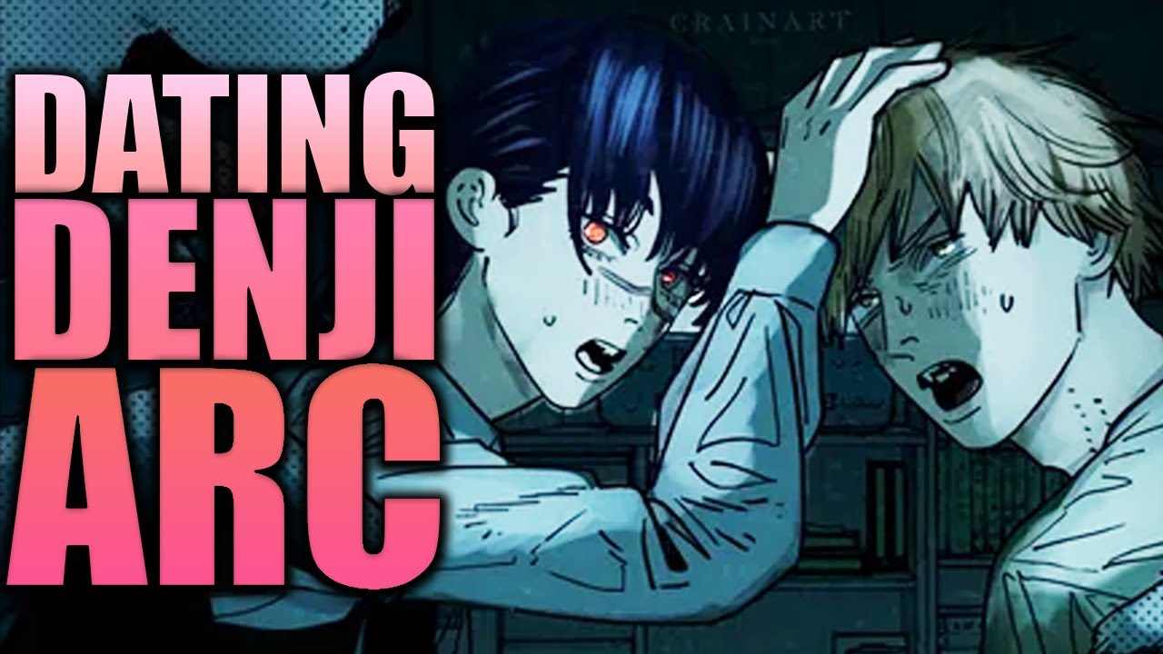 Chainsaw Man Part 2 Dating Denji Arc Fully Explained - YouTube