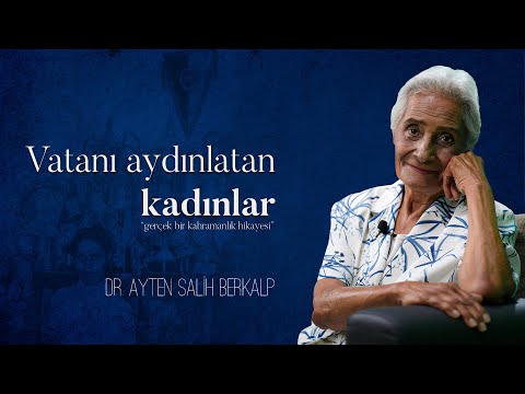 Gerçek Bir Kahramanlık Hikayesi | Dr. Ayten Salih Berkalp
