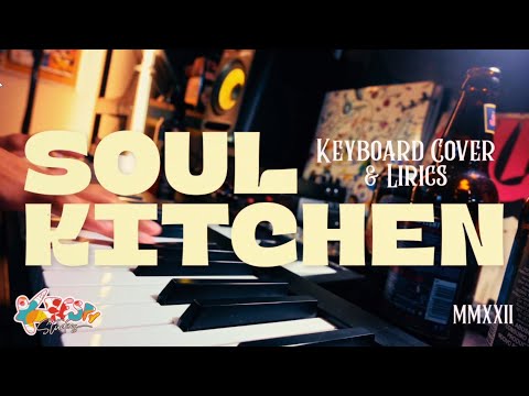 The Doors - Soul Kitchen // Keyboard Cover + Lyrics - YouTube