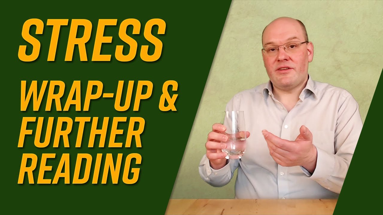 Stress, wrap-up and further reading - YouTube