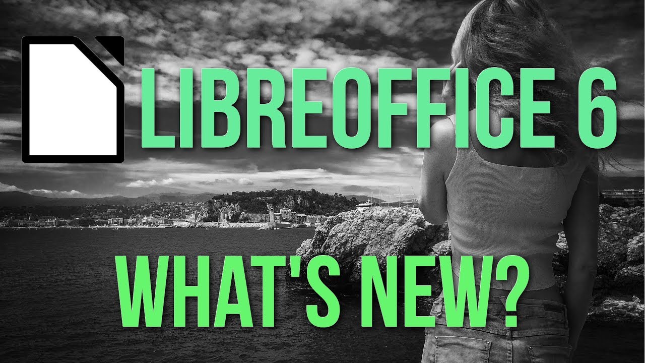 Top 5 New Features and Changes Upcoming in LibreOffice 6 - YouTube