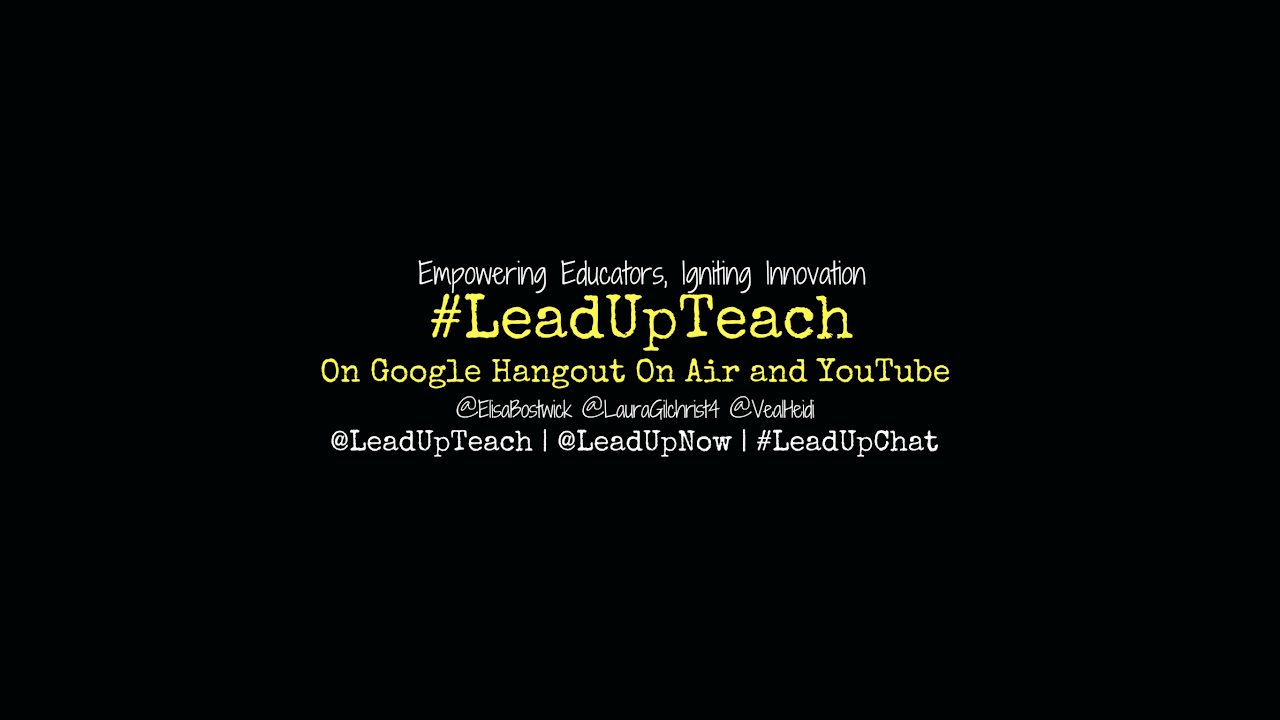 Episode 33 of #LeadUpTeach Featuring Shelley Burgess and Beth Houf on ...