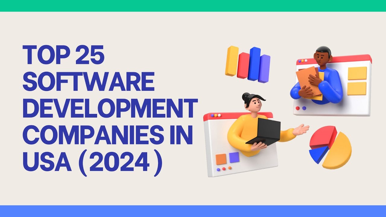 Top 25 Software Development Companies in USA 2024 - YouTube