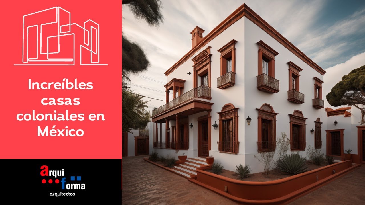 ARQUITECTURA COLONIAL en México | Estilos Arquitectónicos | Arquiforma ...