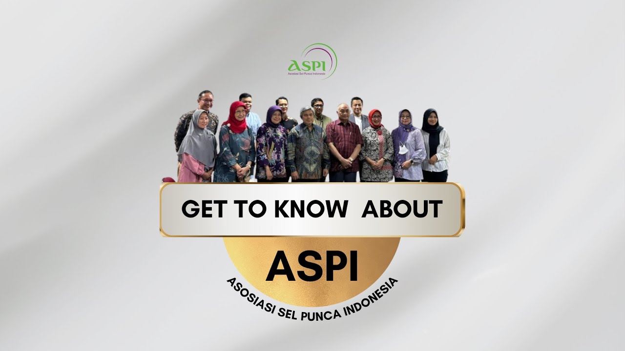 Get To Know About ASPI (Asosiasi Sel Punca Indonesia) - YouTube