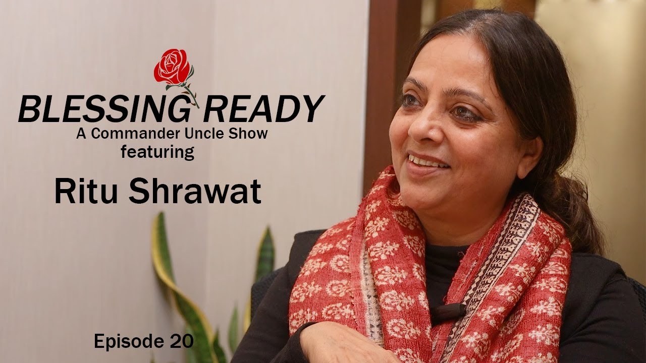 Blessing Ready Episode 20 featuring Ms. Ritu Shrawat - YouTube
