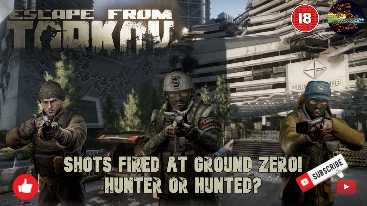 Escape from Tarkov "Shots fired at Ground Zero - Hunter or Hunted ...
