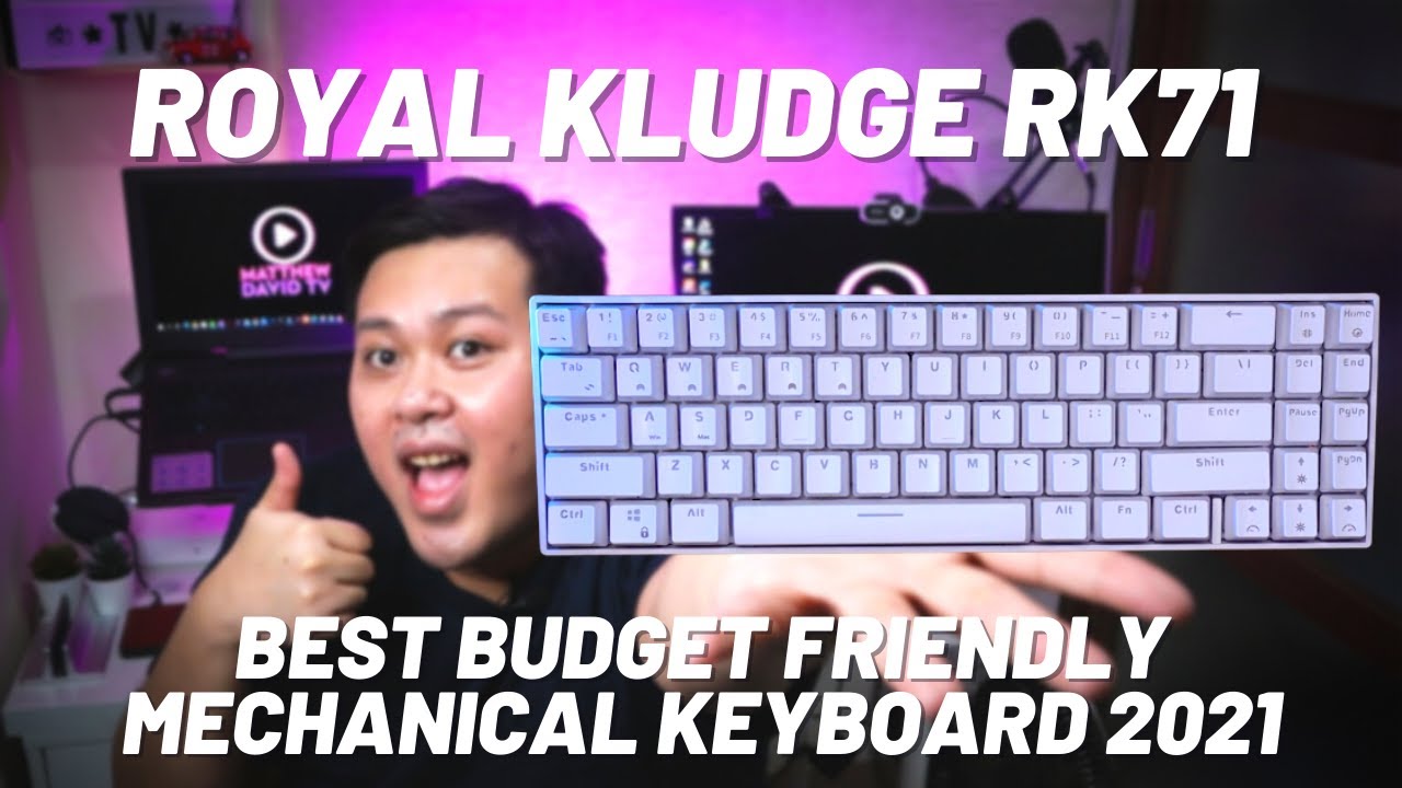 ROYAL KLUDGE RK71 FULL REVIEW | The Best Budget Friendly Keyboard this ...