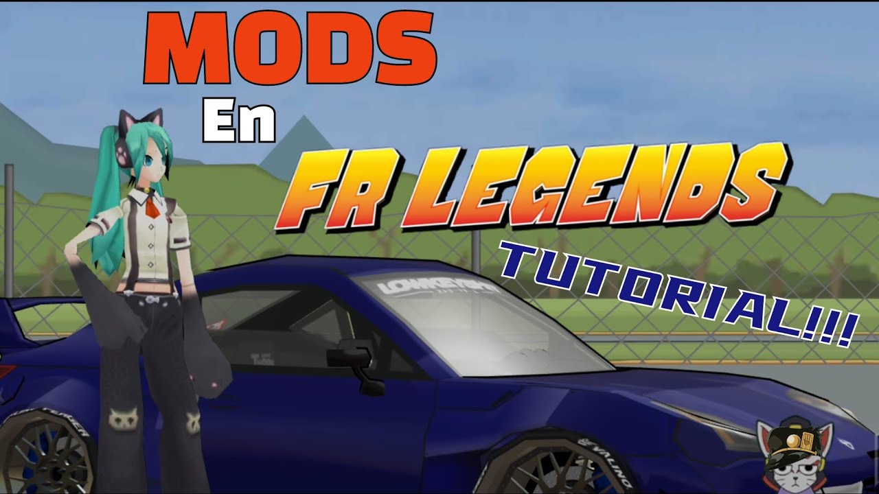 Cómo ponerle mods al Fr Legends Facil y Rápido - YouTube