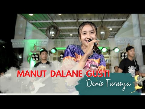 Manut Dalane Gusti - Denis Farasya (Official Music Video) - YouTube