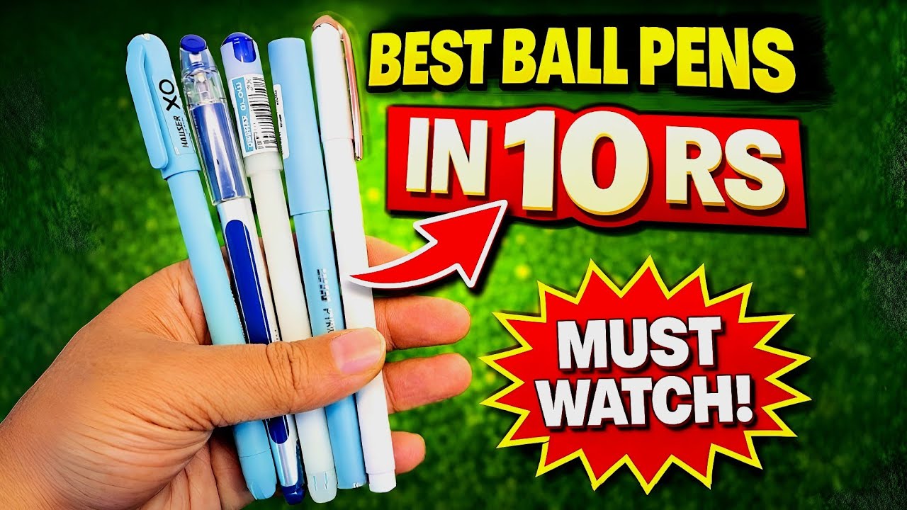 Best Ball Pens Under 10 Rs For Exams 🔥 🔥 | Ball Pens In 10 Rs | Best ...