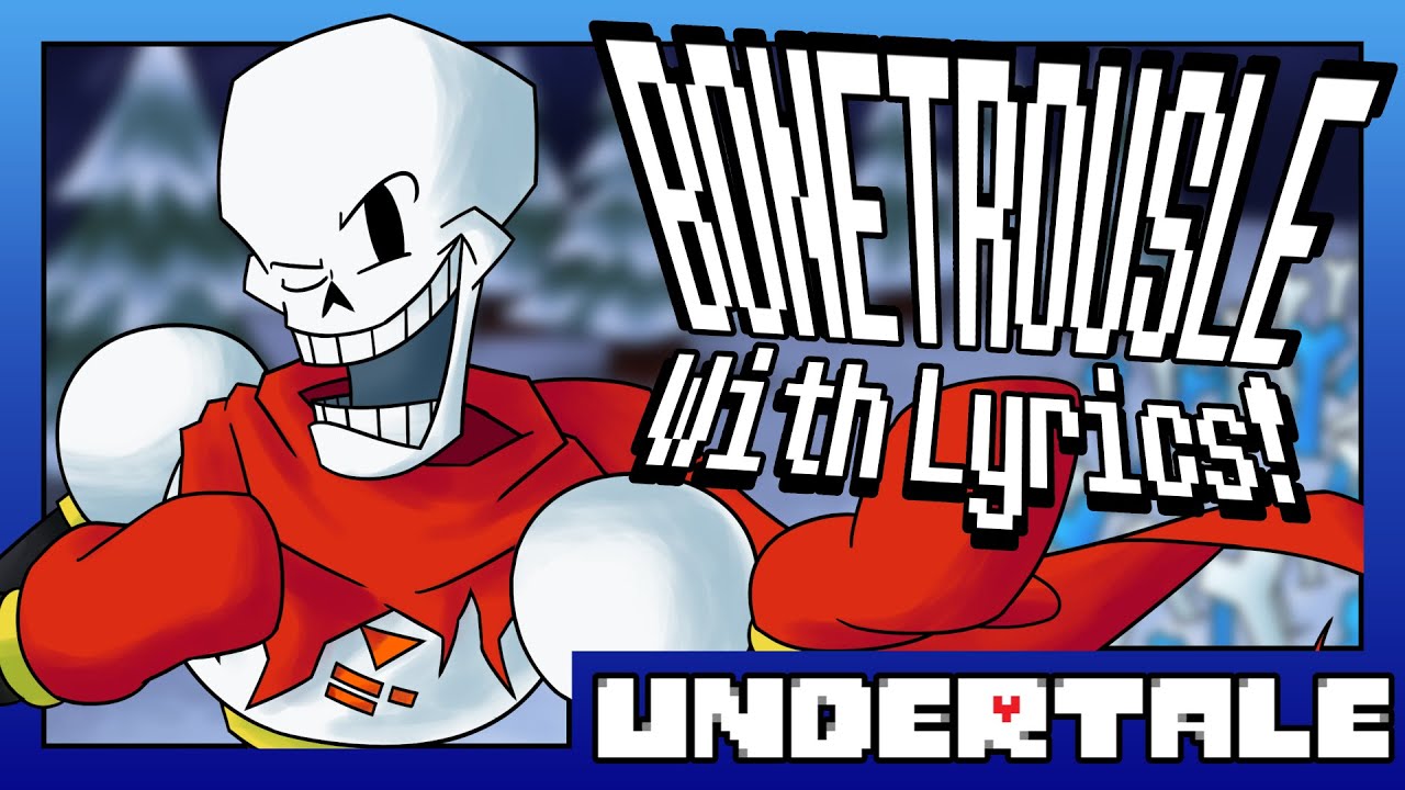 Bonetrousle With Lyrics! | Undertale (Qumu Remix) - YouTube