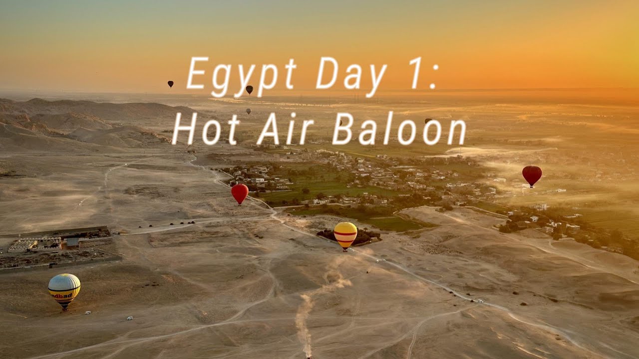 Egypt: Luxor Hot air Balloon (Language: Marathi) | इजिप्त: गरम हवेच्या ...